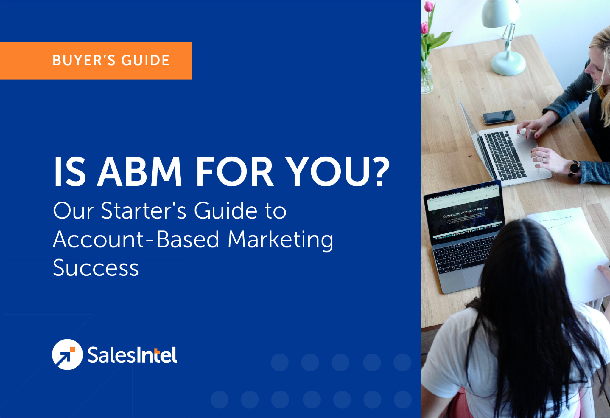 Ebook: Is ABM for You? Our Beginner’s Guide to ABM Success
