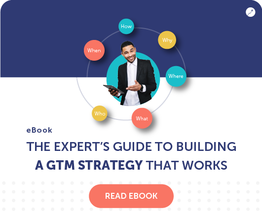 The Expert’s Guide to Building a GTM Strategy That Works - SalesIntel