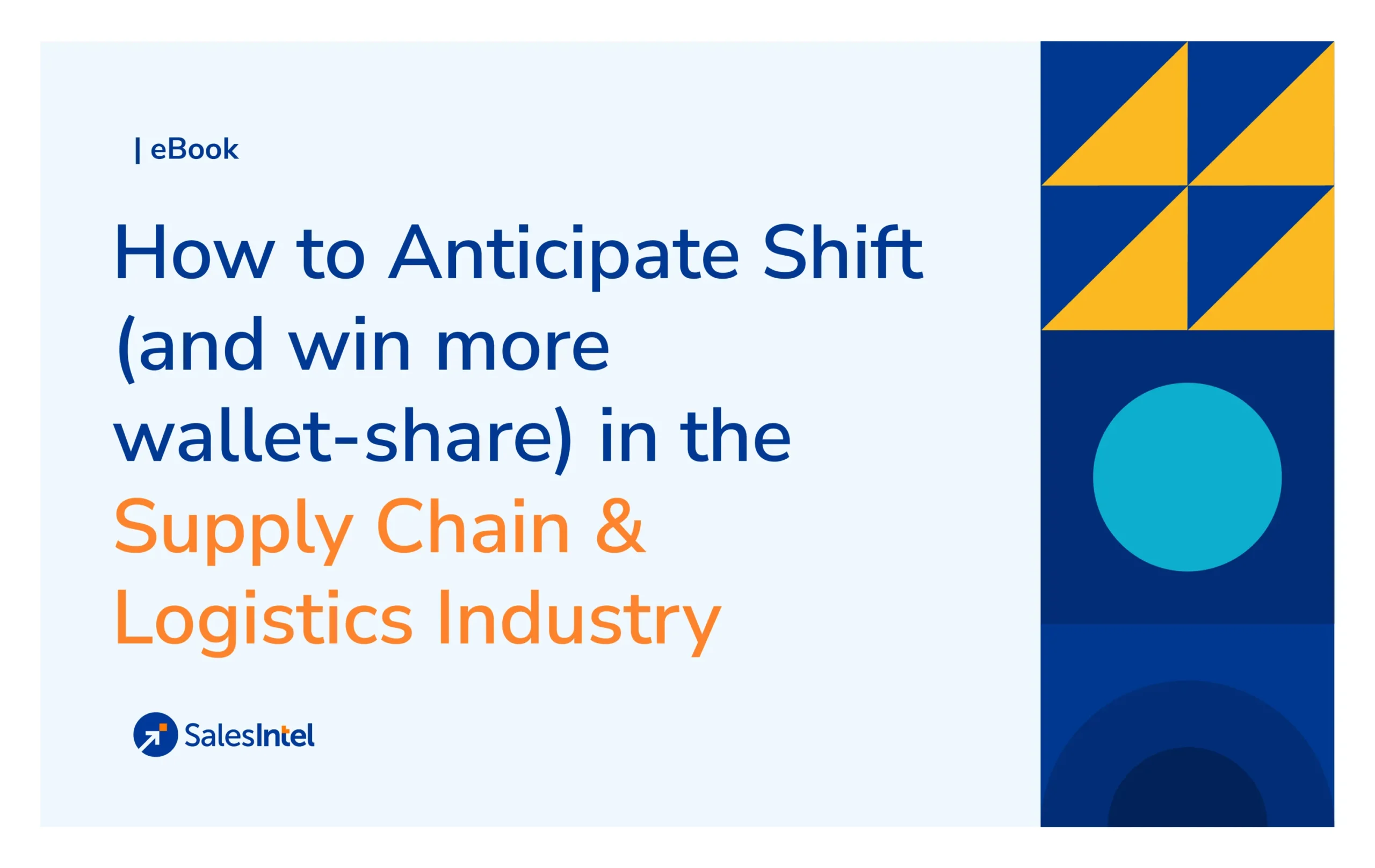 Winning Wallet-Share in Supply Chain & Logistics Shifts